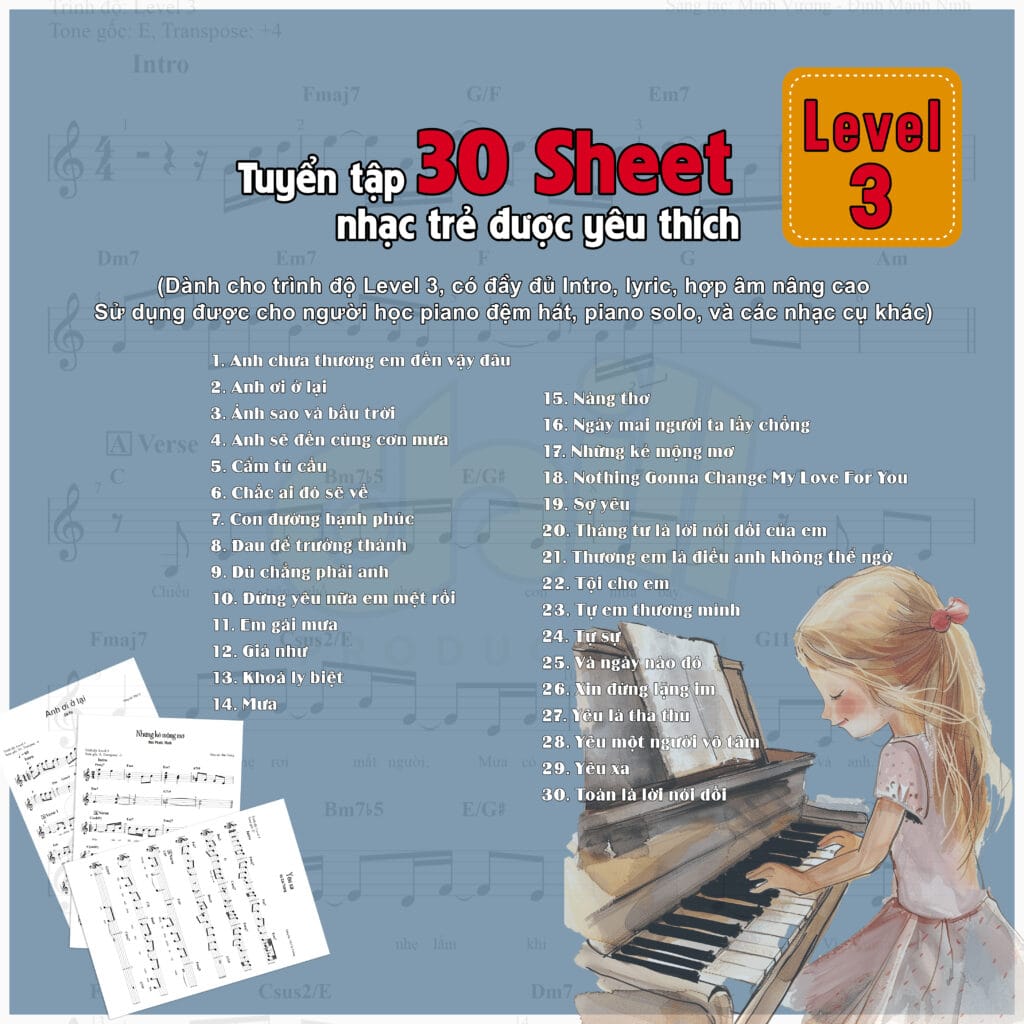 Combo 30 sheet nhạc trẻ hot “Đệm hát level 3” (PDF) - Chill Production